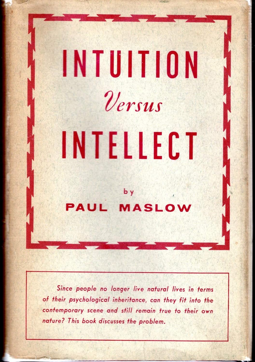 Intuition versus intellect: Maslow, Paul: Amazon.com: Books