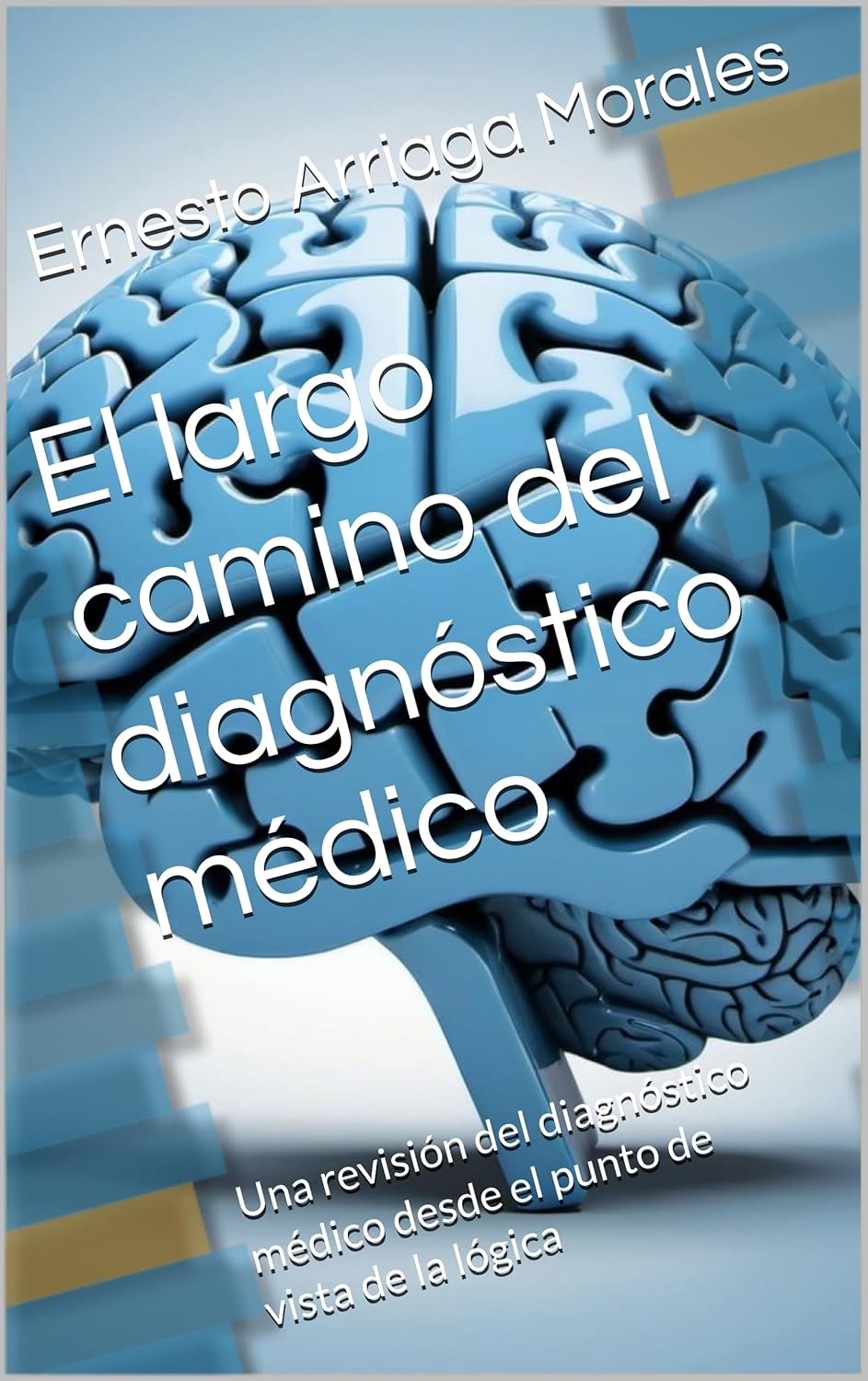 Amazon.com: El largo camino del diagnóstico médico : Una revisión del ...