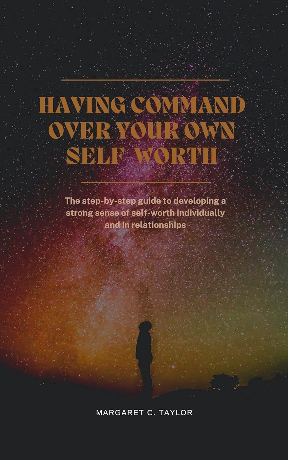 Amazon.com: Having command over your own self-worth: The Step-by-Step ...