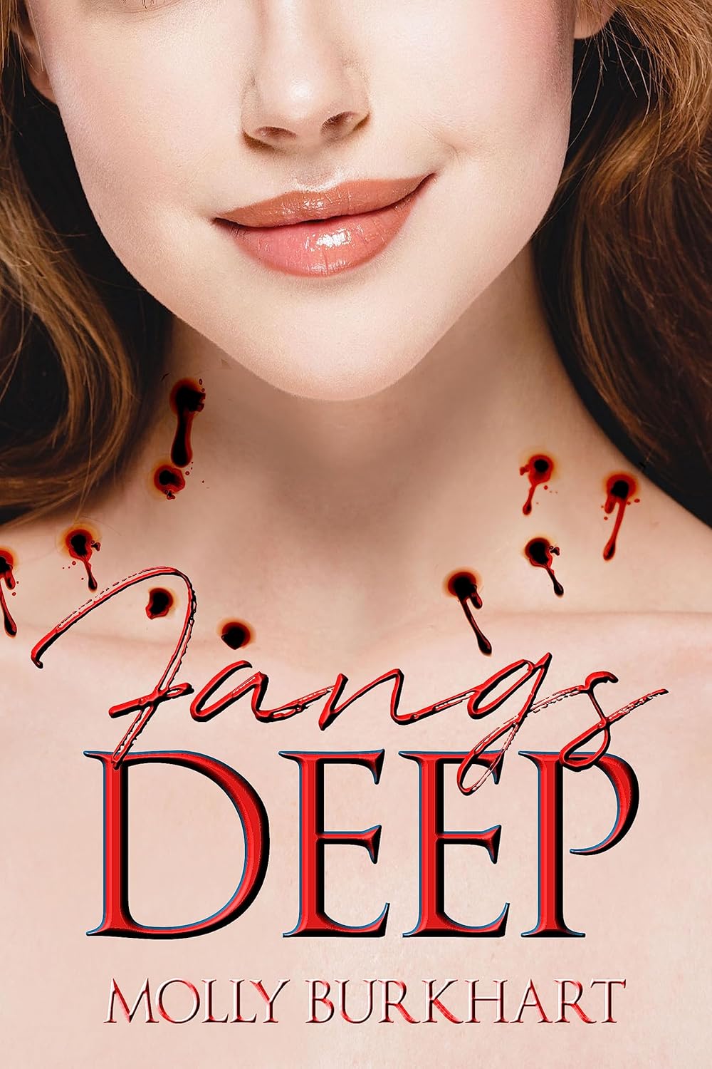Fangs Deep: A Vampire Love Story (The Pain in the Neck Trilogy Book 3 ...