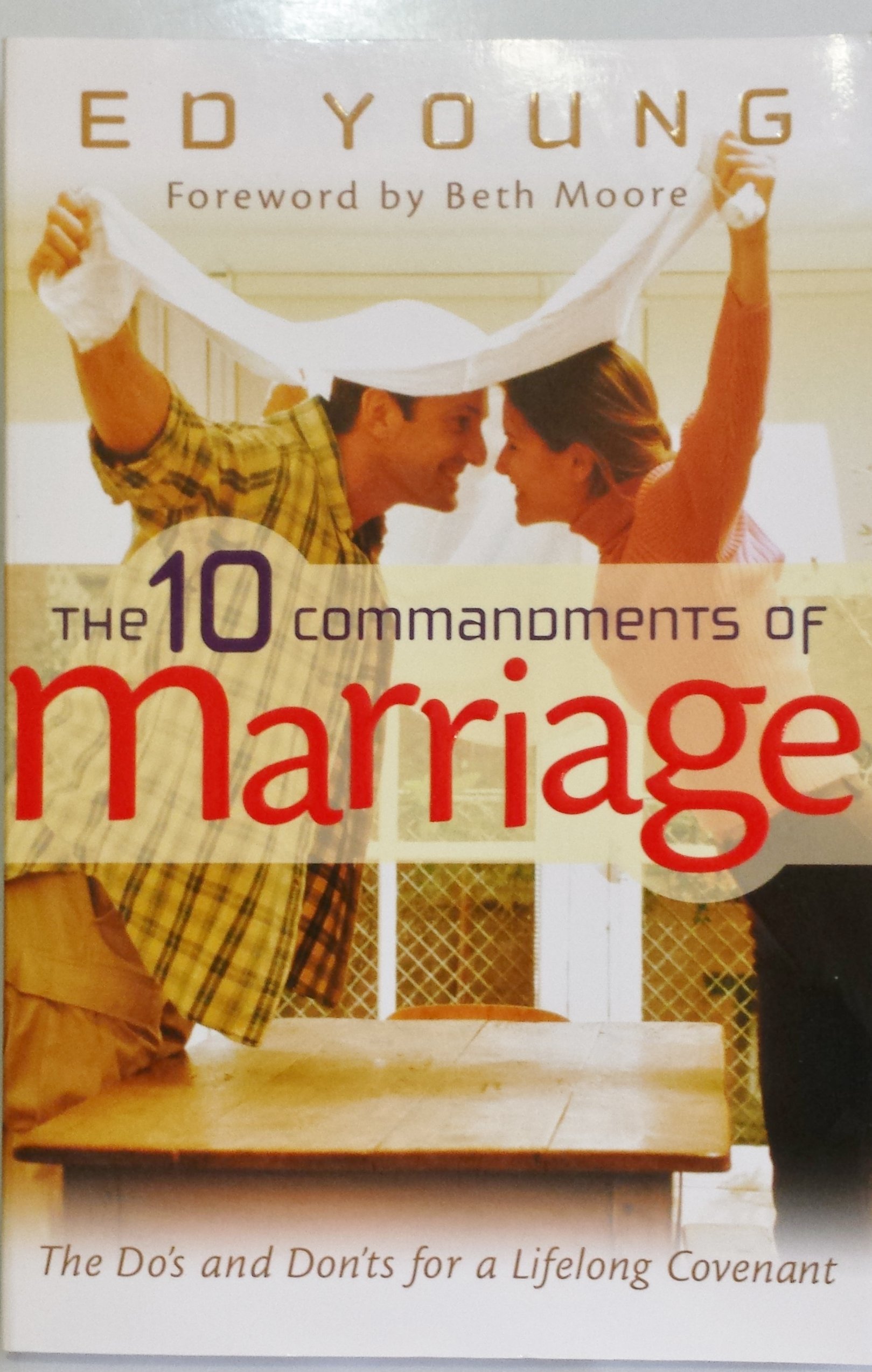 Amazon | The 10 Commandments of marriage: The Do's and Don'ts for a ...