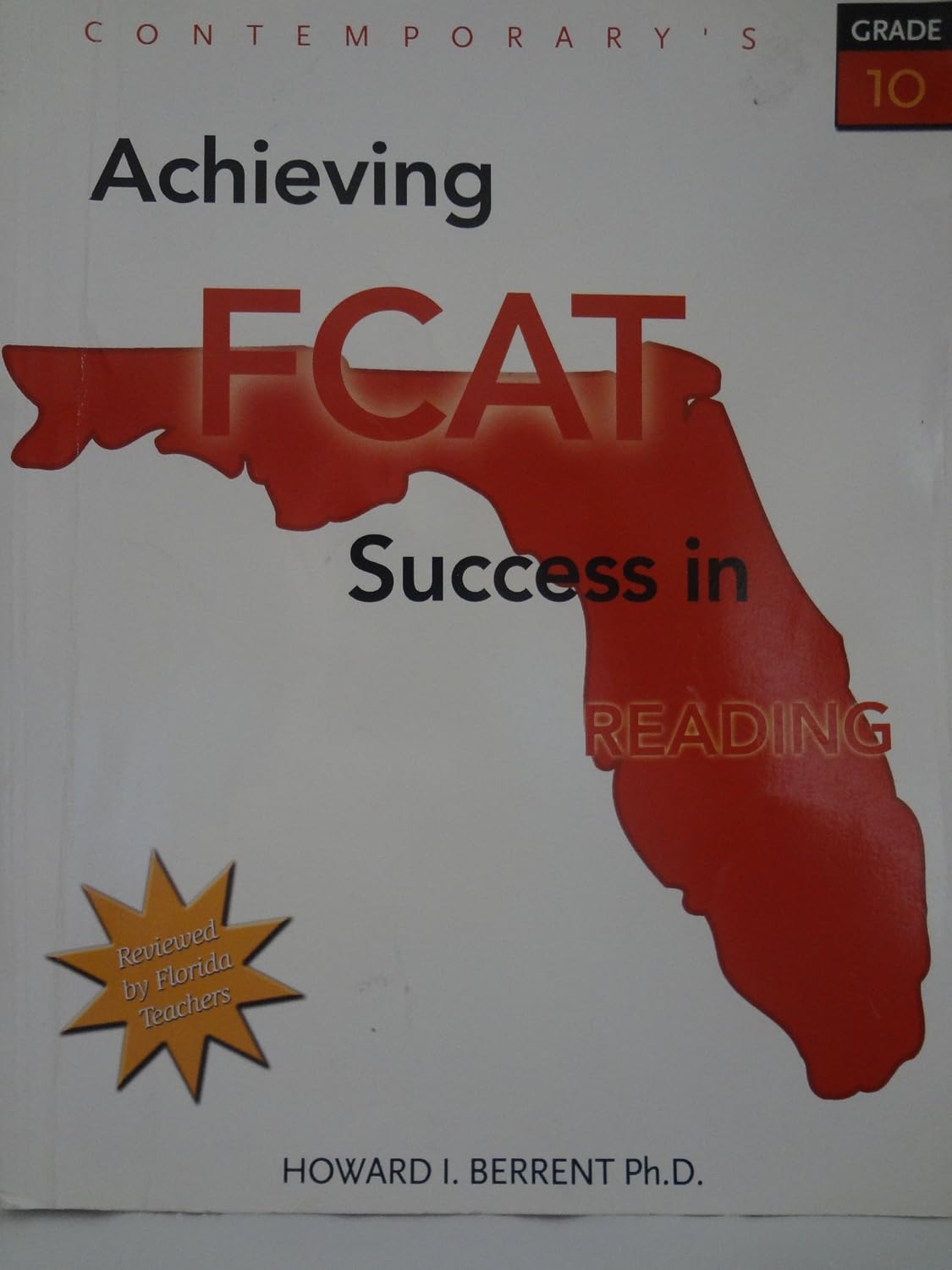 Achieving FCAT Success in Reading (Contemporary's, Grade 10): Howard I ...