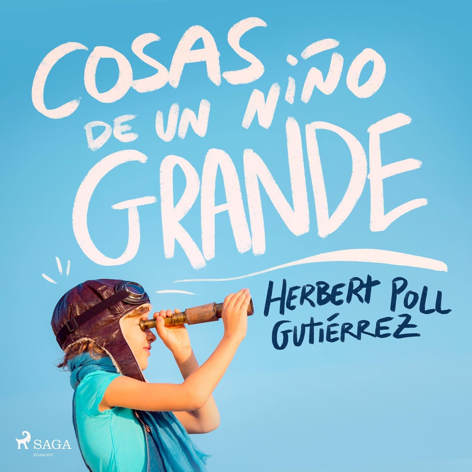 Cosas de un niño grande (Audible Audio Edition): Hebert Poll Gutiérrez ...