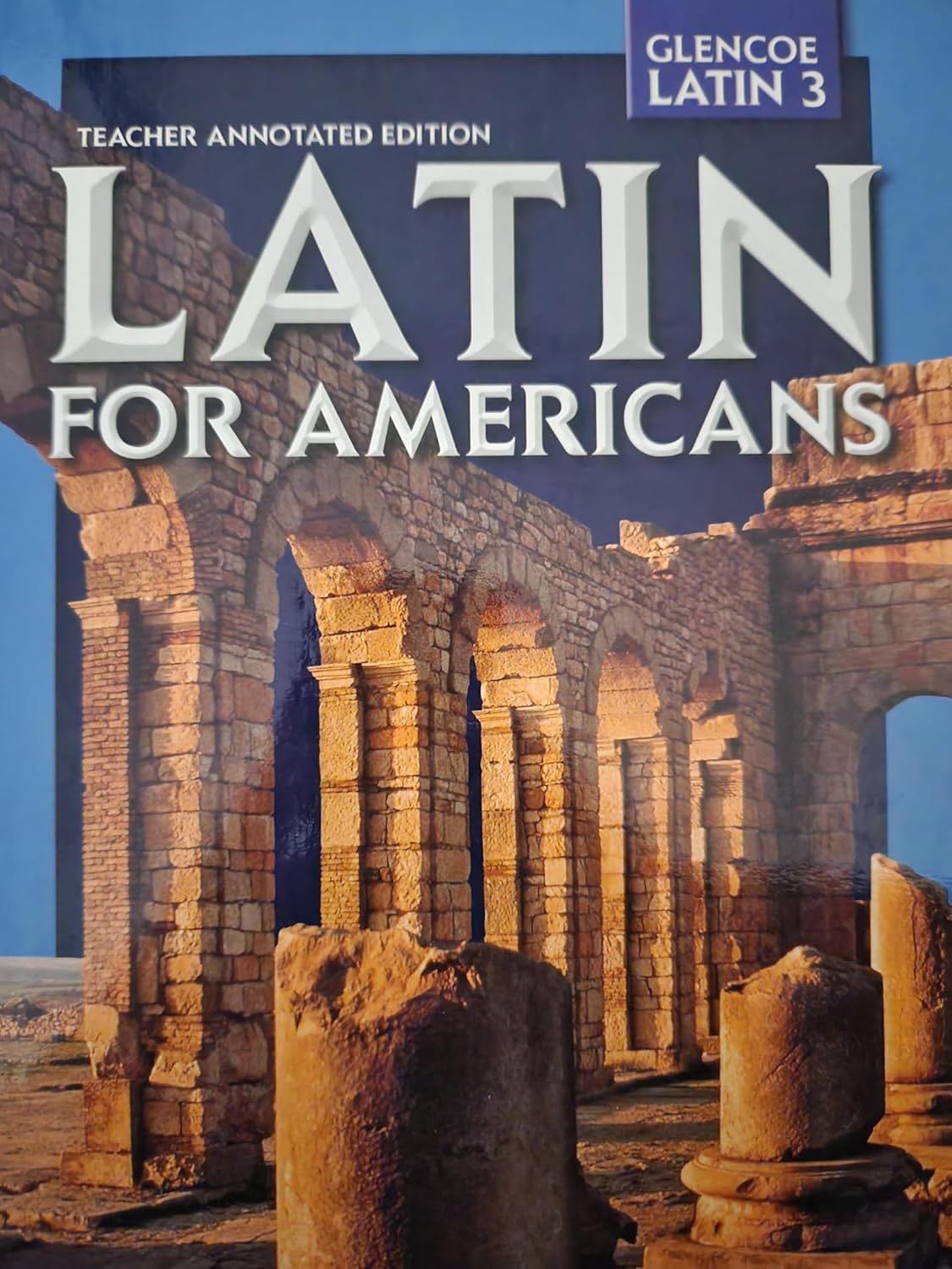 Teacher's Annotated Edition, Latin for Americans 3: Ullman and Suskin ...