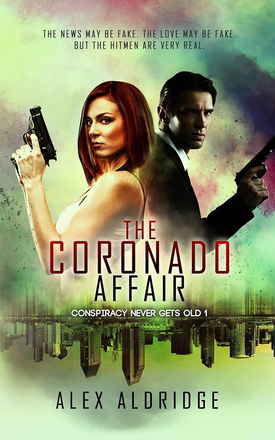 The Coronado Affair (Conspiracy Never Gets Old Book 1) - Kindle edition by Aldridge, Alex ...