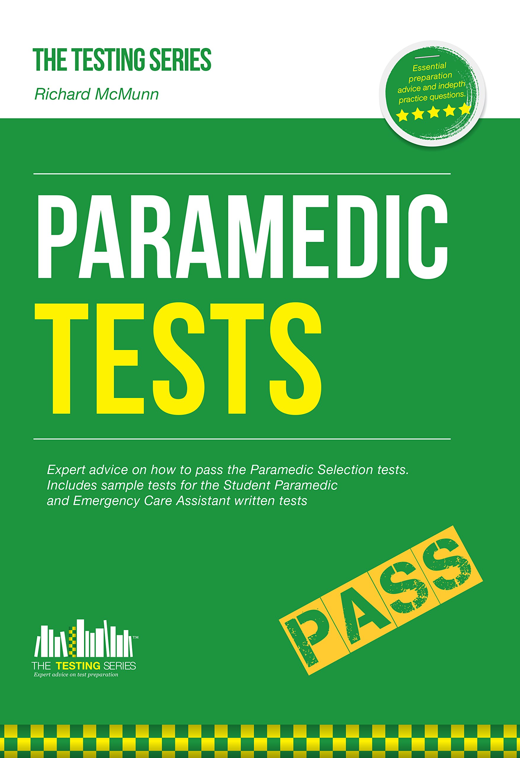 Paramedic Tests: Expert advice on how to pass the Paramedic Selection ...