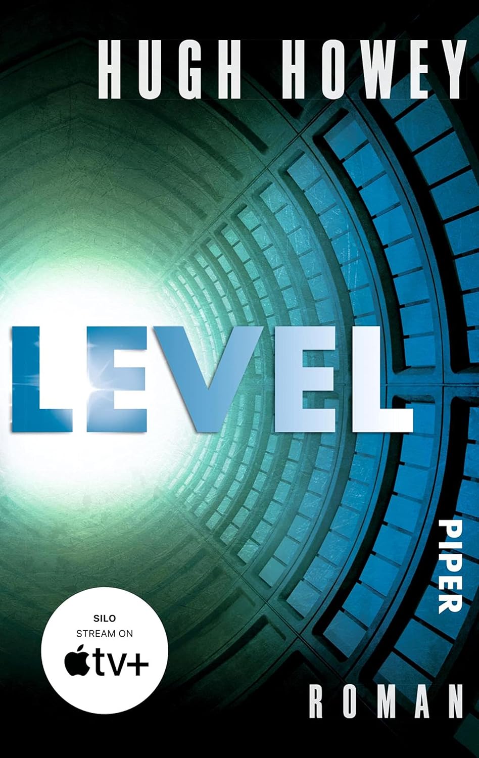 Level (Silo 2): Roman | Die Buch-Trilogie zur Serie »Silo« von Apple ...