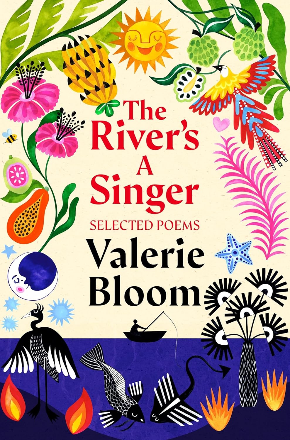 The River's A Singer: Selected Poems: Amazon.co.uk: Bloom, Valerie ...