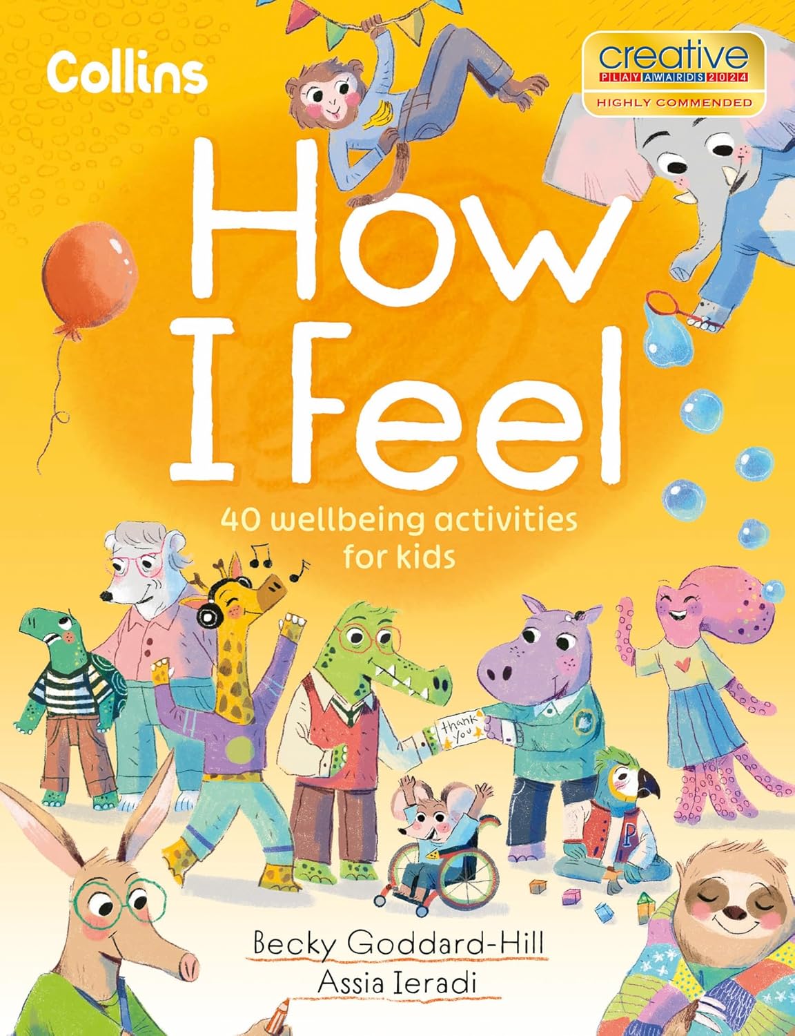How I Feel: Activities to help children feel happier, calmer, kinder ...