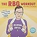 The RBG Workout 2019 Wall Calendar by Johnson, Bryant