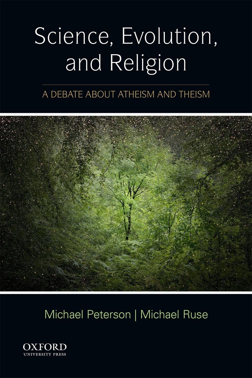 Science, Evolution, and Religion: A Debate about Atheism and Theism ...