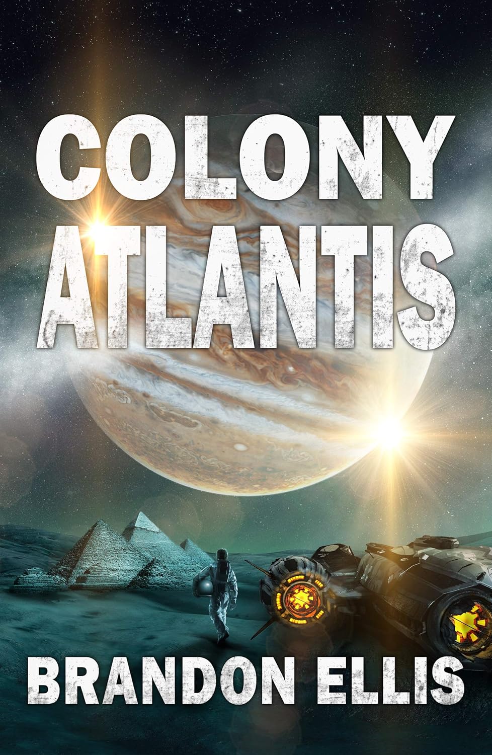 Amazon.co.jp: Colony Atlantis: Sci-Fi Fantasy Techno Thriller ...