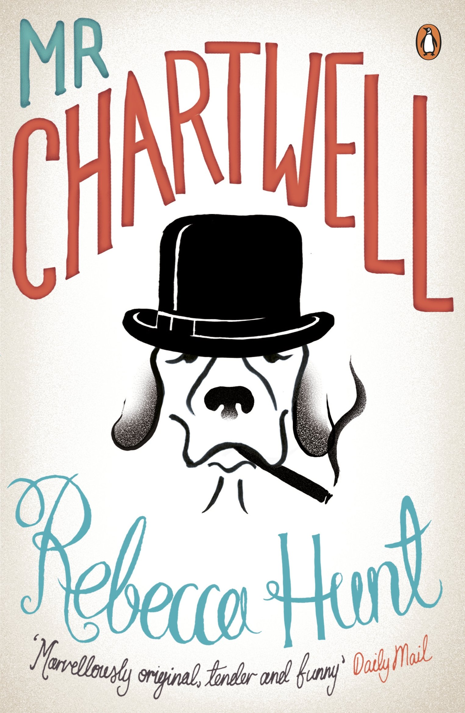 Mr Chartwell: Amazon.co.uk: Hunt, Rebecca: 9780141049878: Books