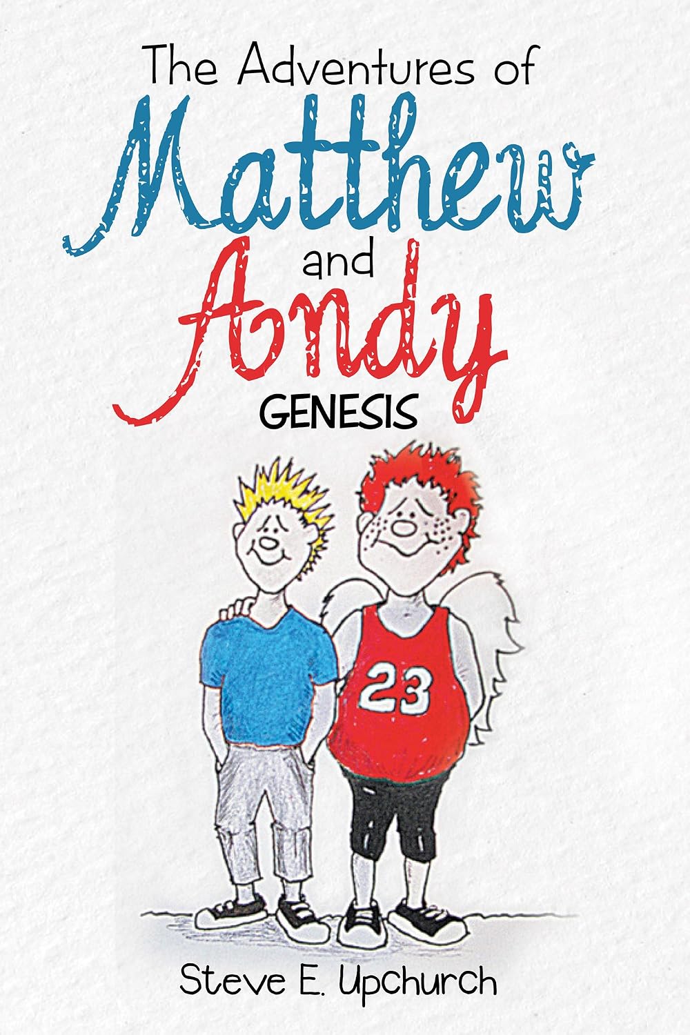 The Adventures of Matthew and Andy: Genesis - Kindle edition by ...