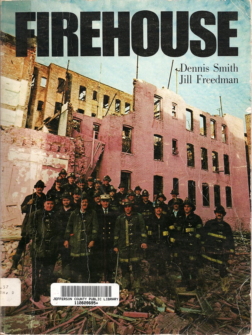 Firehouse: Smith, Dennis: 9780385125772: Amazon.com: Books