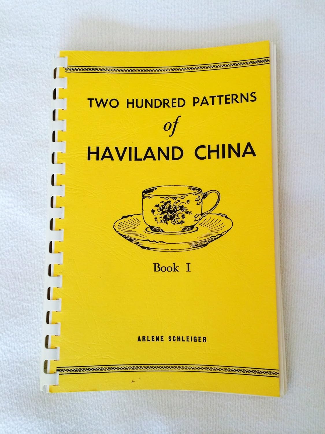 Two Hundred Patterns of Haviland China Book I (Third Revised Edition ...