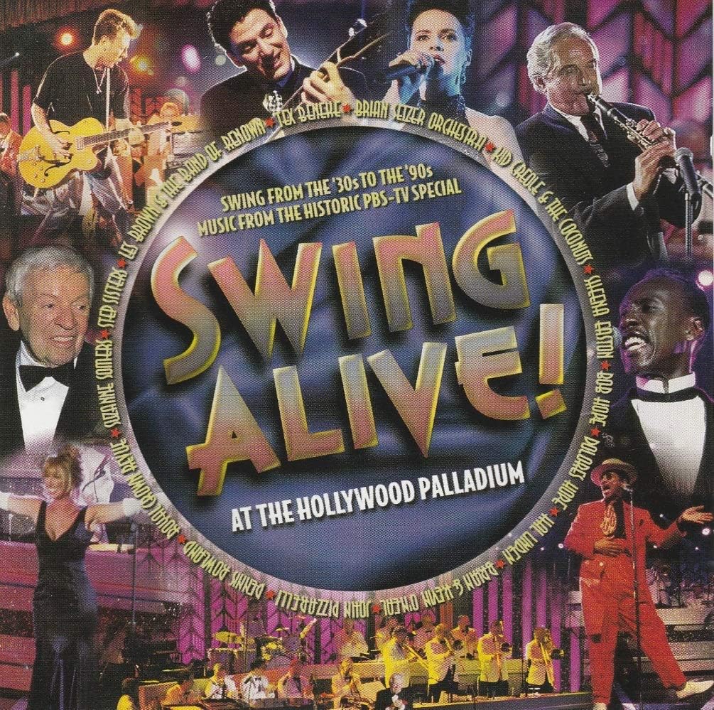Swing Alive / Various: August Darnell, Bill Ungerman, Bob Payne, Bob ...