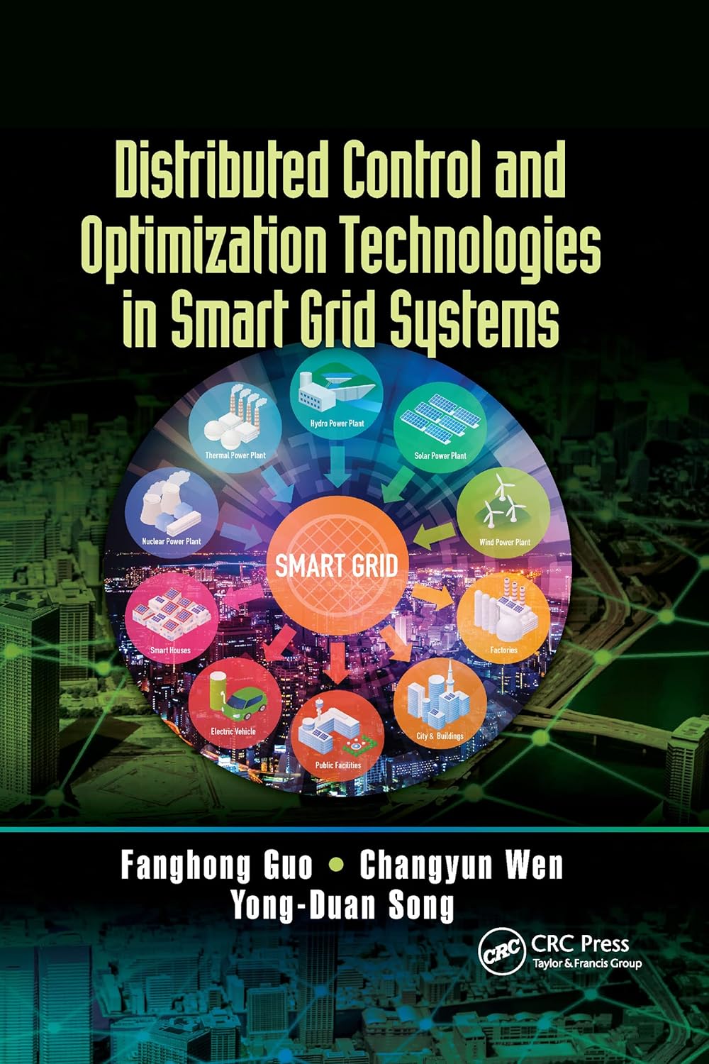 Distributed Control and Optimization Technologies in Smart Grid Systems ...