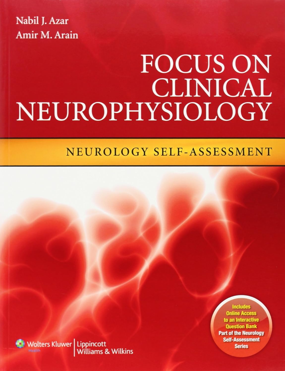Focus on Clinical Neurophysiology: Neurology Self-Assessment (Neurology ...