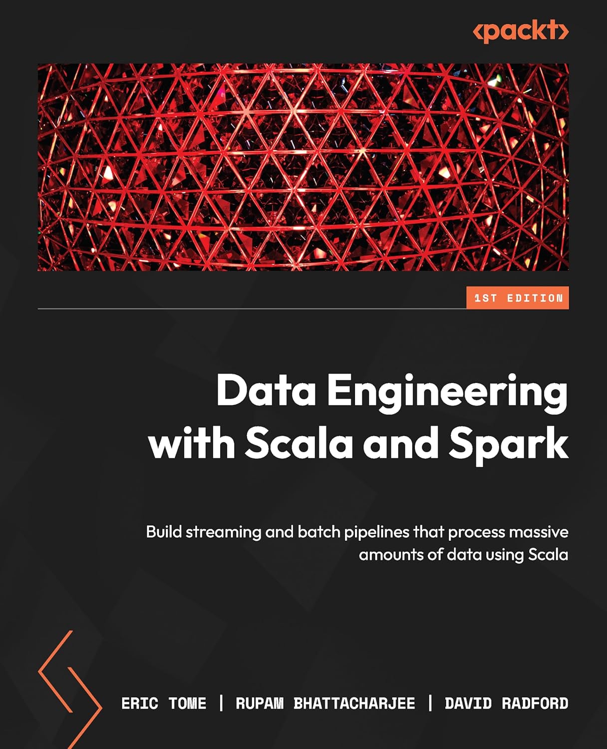 Data Engineering With Scala And Spark Build Streaming And Batch