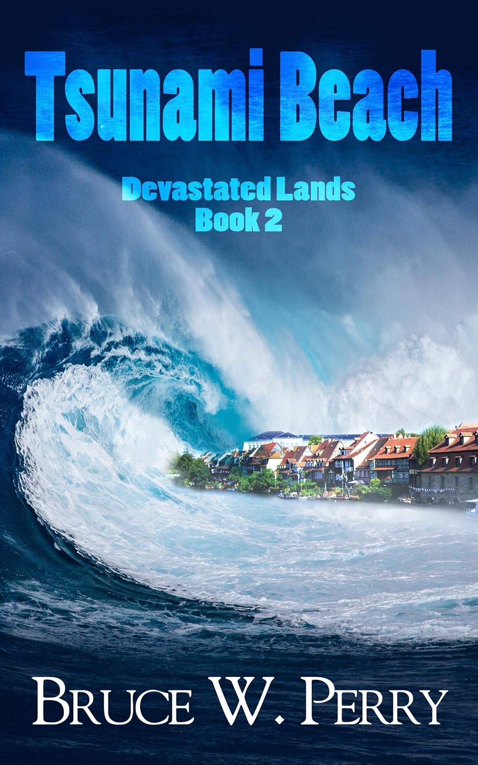 Amazon.com: Tsunami Beach (Devastated Lands Book 2) eBook : Perry ...