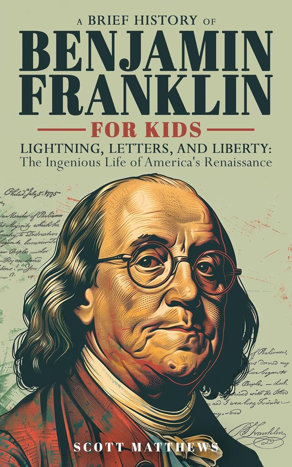 Amazon.com: A Brief History of Ben Franklin for Kids - Lightning ...