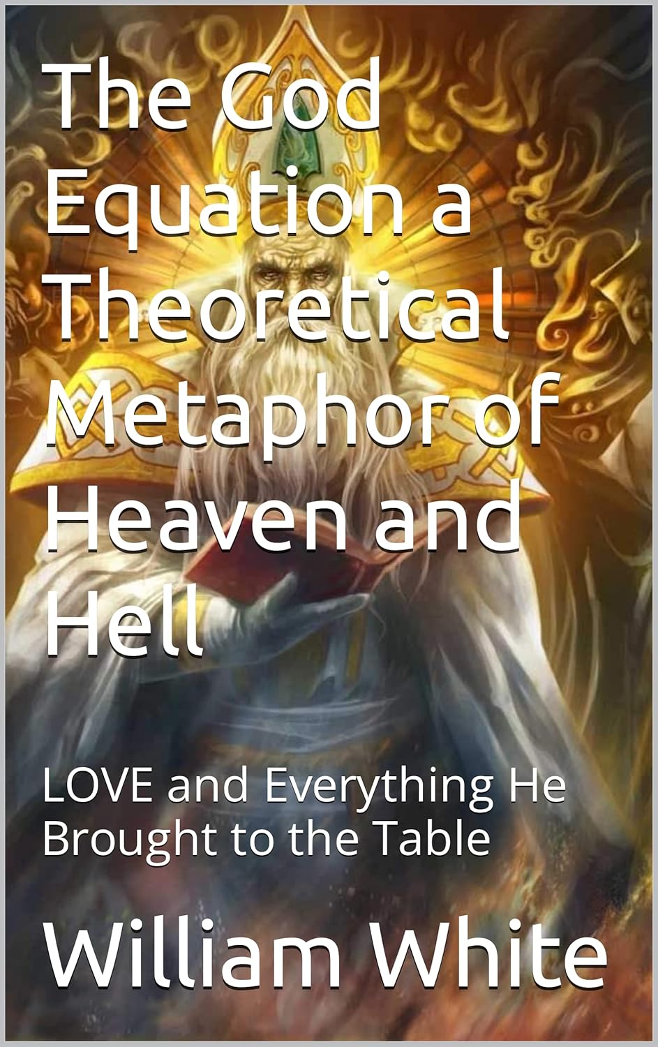 Amazon.com: The God Equation a Theoretical Metaphor of Heaven and Hell ...