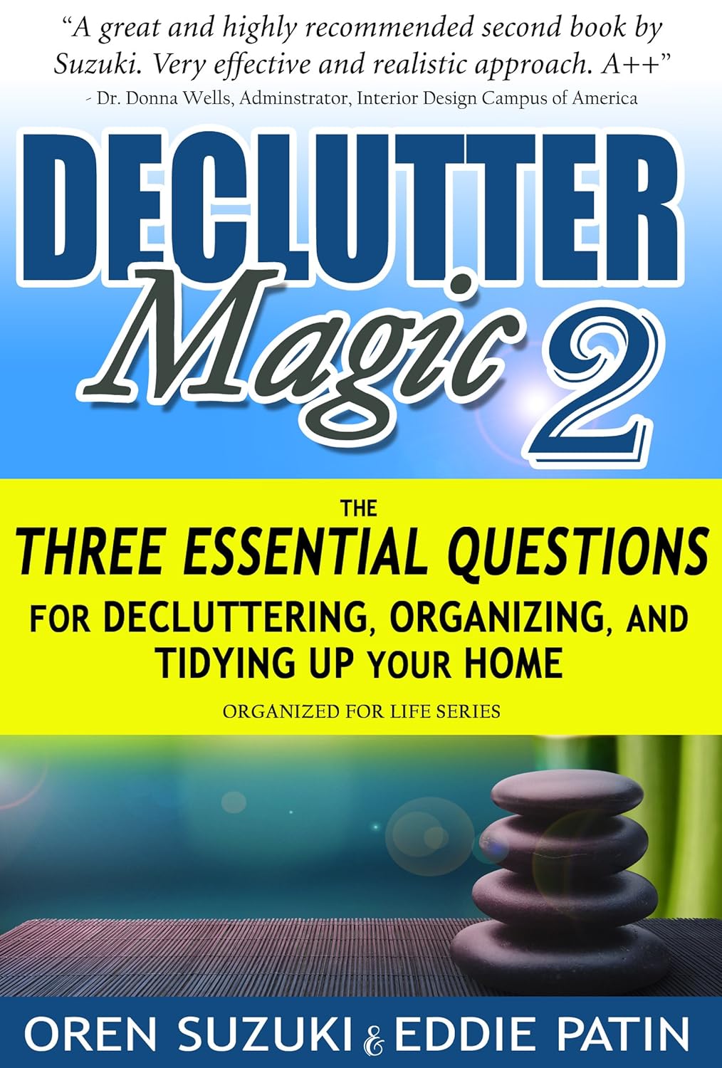 DeClutter Magic 2 : The Three Essential Questions for Decluttering ...