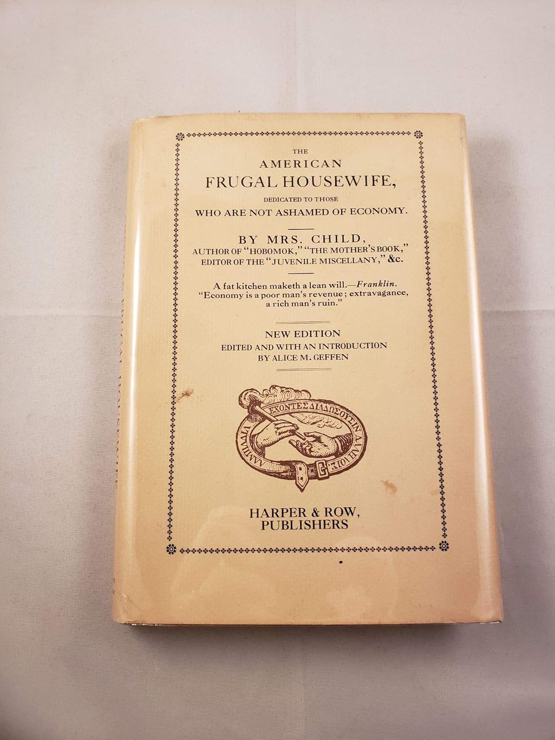 The American frugal housewife: Child, Lydia Maria Francis ...