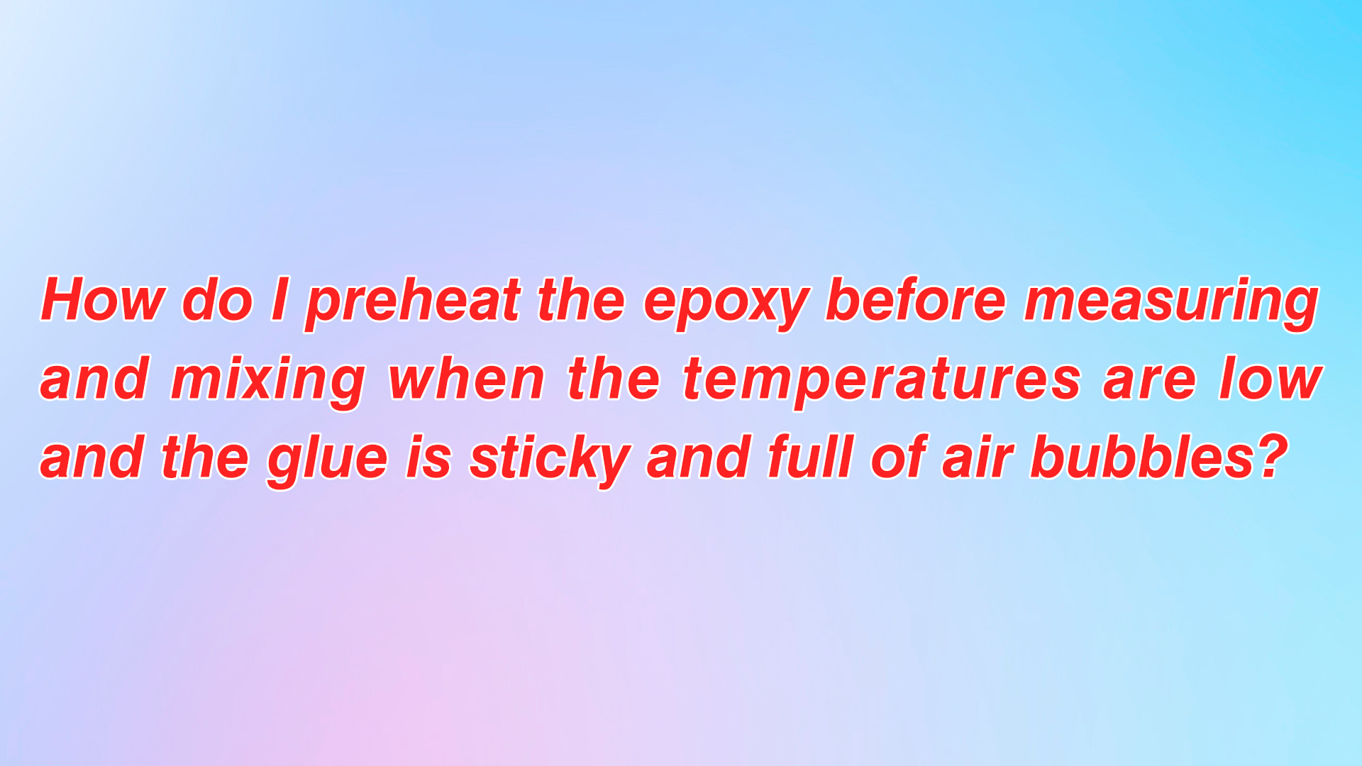 Watch How to preheat the epoxy resin to achieve better results? on ...