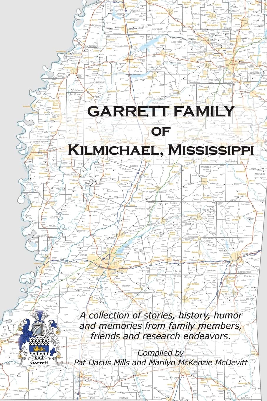 Garrett Family of Kilmichael, Mississippi: McDevitt, Marilyn, Dacus ...
