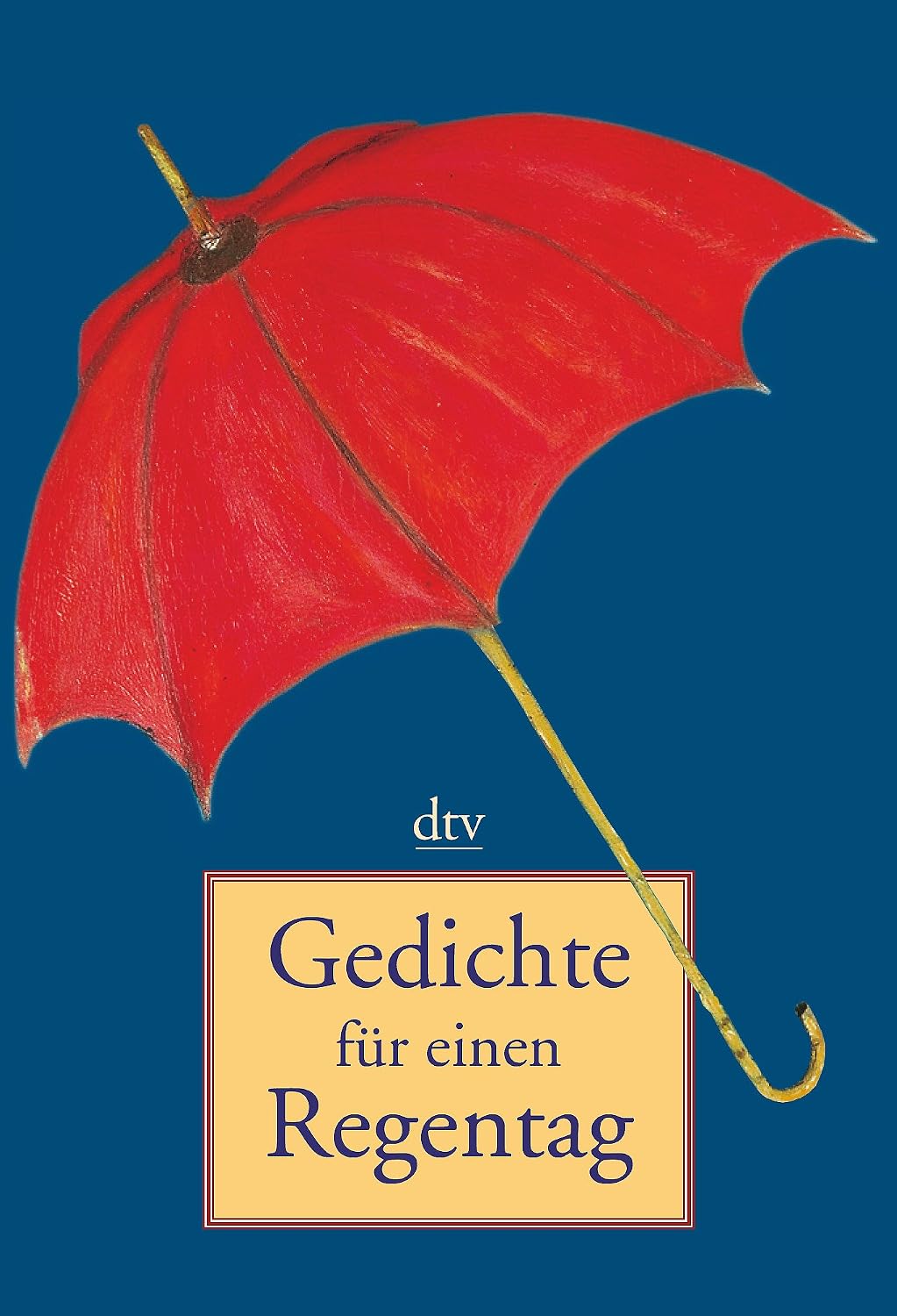 Amazon.com: Gedichte für einen Regentag.: 9783423205634: Mayer, Mathias ...