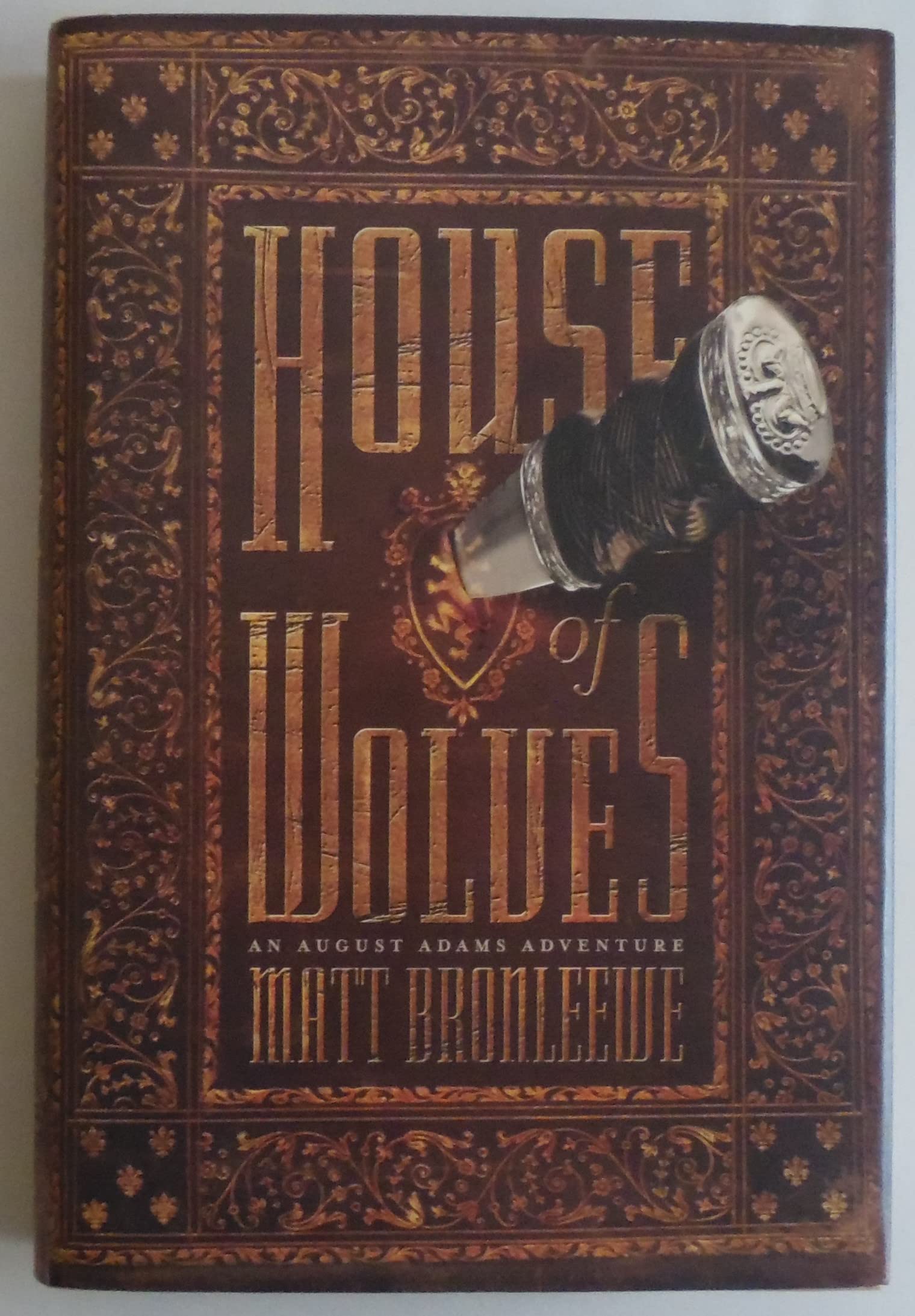 House of Wolves (An August Adams Adventure): Bronleewe, Matt ...