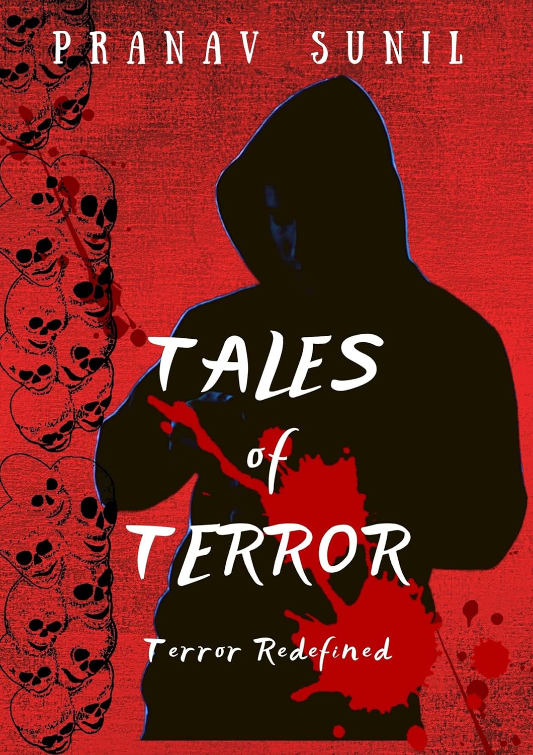Amazon.com: Tales of Terror: Terror Redefined eBook : Sunil, Pranav ...