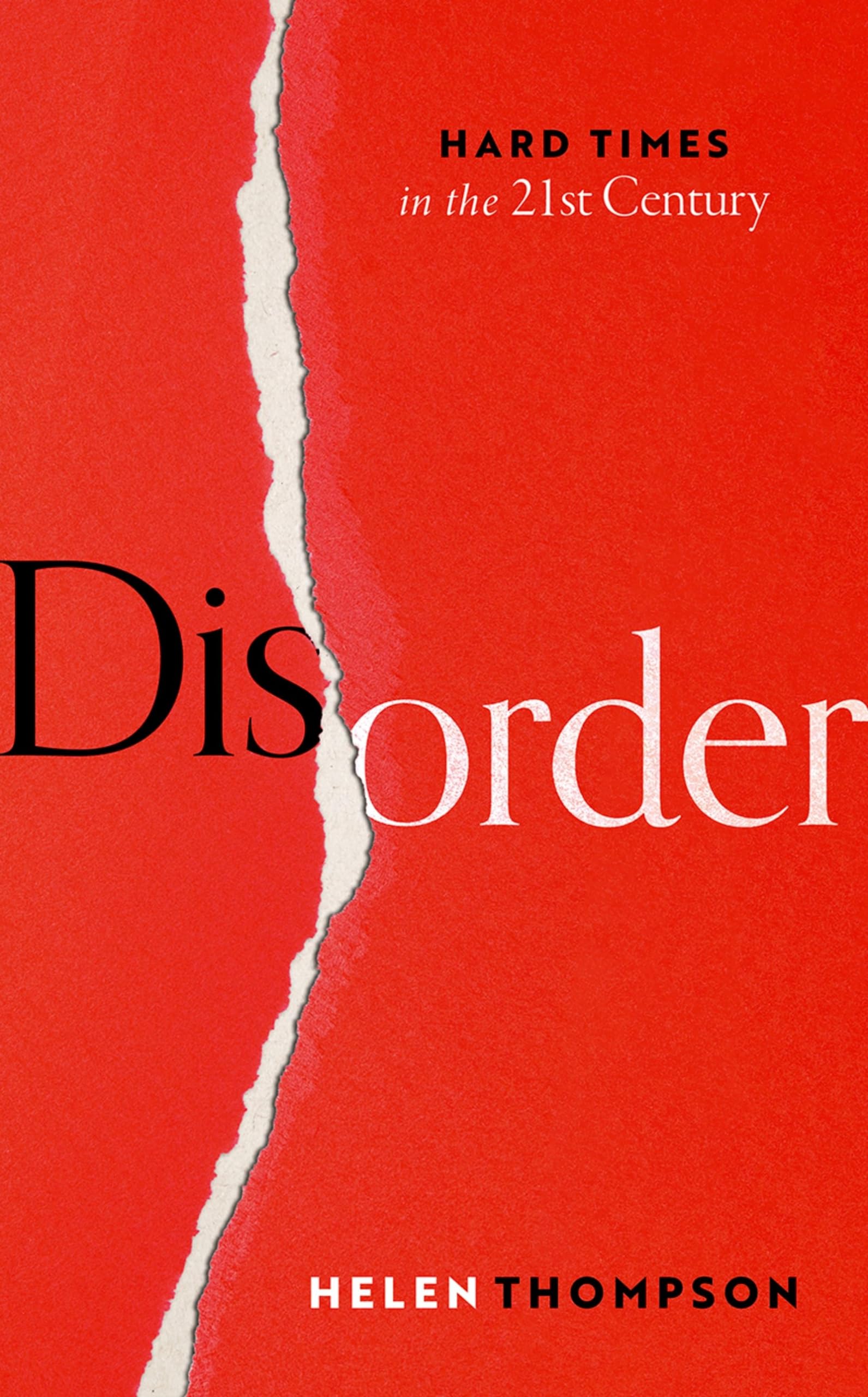 Amazon.com: Disorder: Hard Times in the 21st Century: 9780198864981 ...