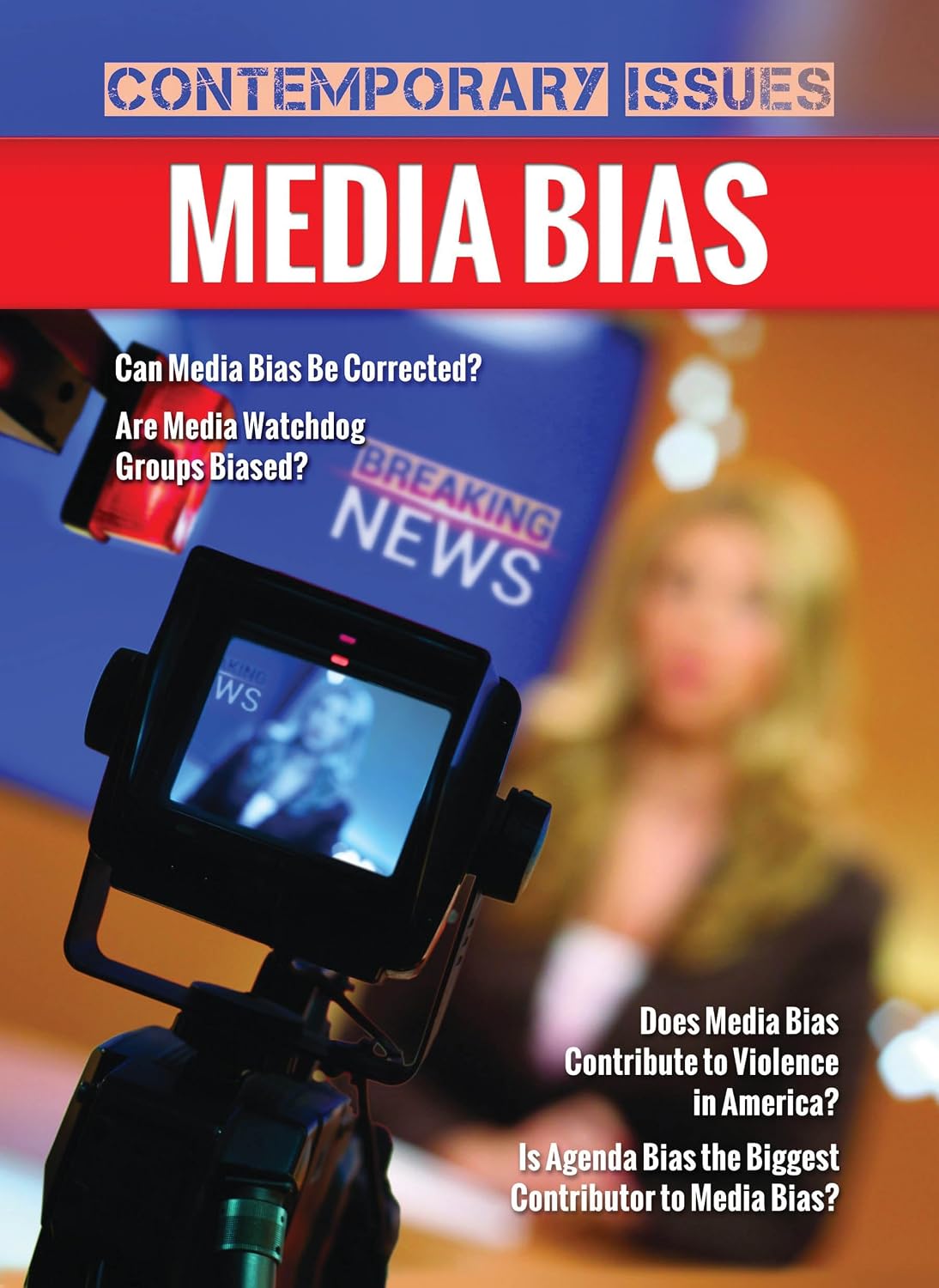 Media Bias: Ashley Nicole: 9781422245439: Amazon.com: Books