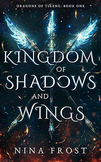 Amazon.com: Kingdom of Shadows and Wings (Dragons of Tirene Book 1) eBook : Frost, Nina: Kindle ...
