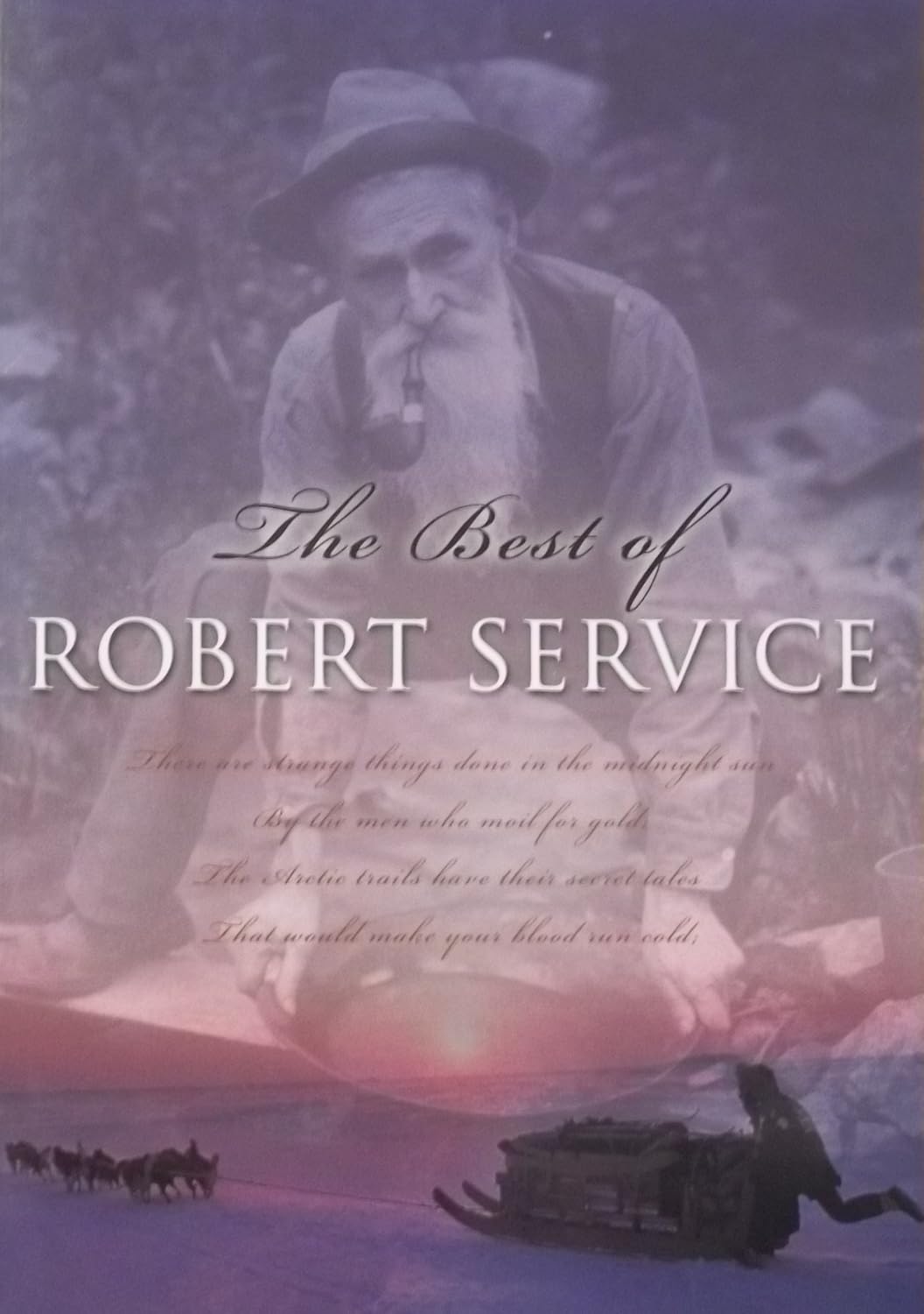 Amazon.com: The Best Of Robert Service: 9780070898073: Service, R. W ...