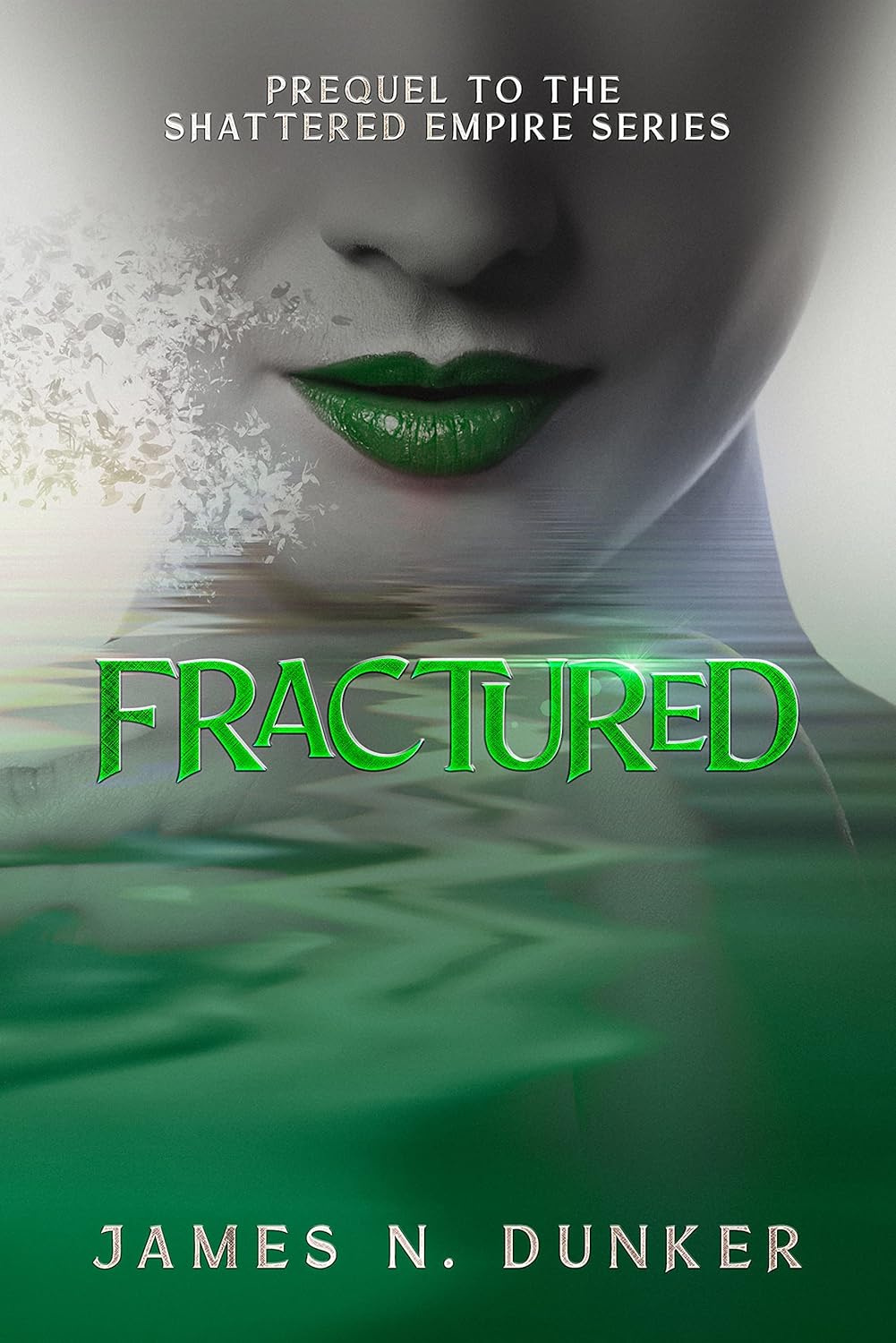 Fractured - Part One: Prequel to the Shattered Empire series eBook : Dunker, James, McClure ...