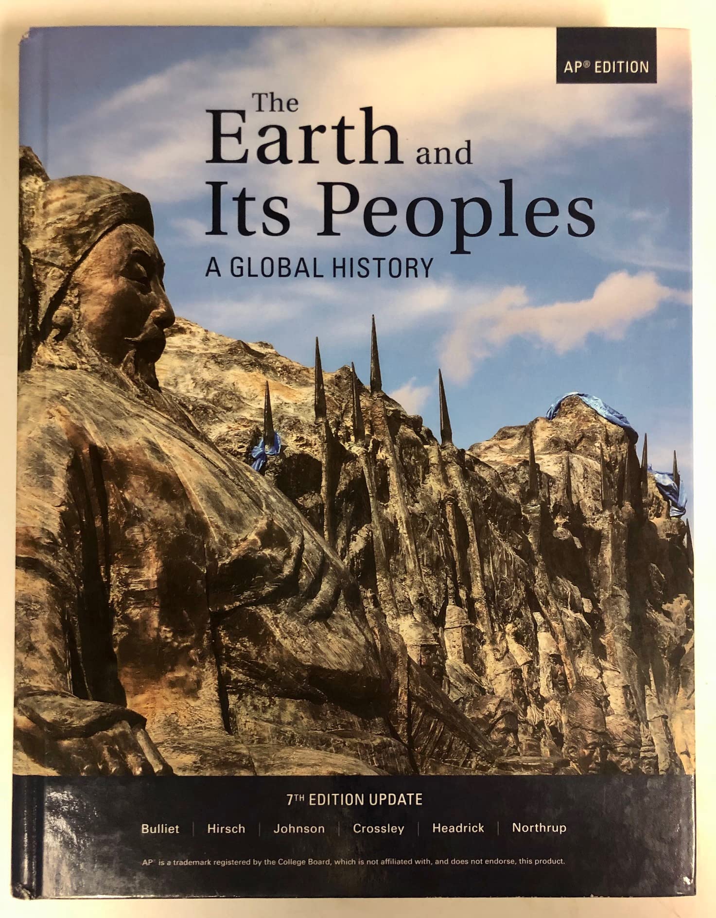 The Earth and Its Peoples: A Global History, AP edition, 7th edition ...