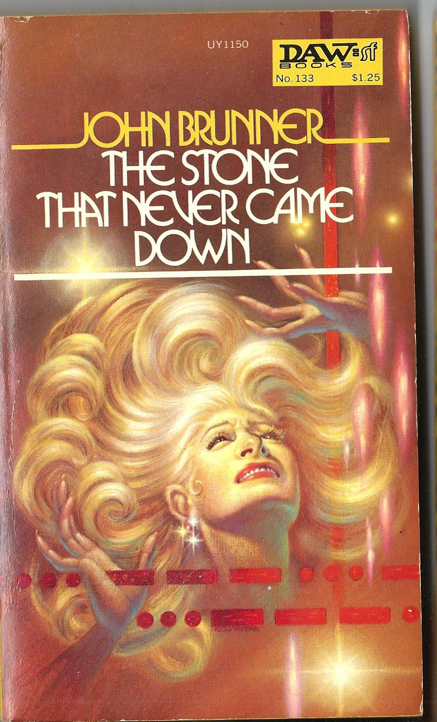 The Stone That Never Came Down 133 Uy1150: John Brunner, Kelly Freas ...