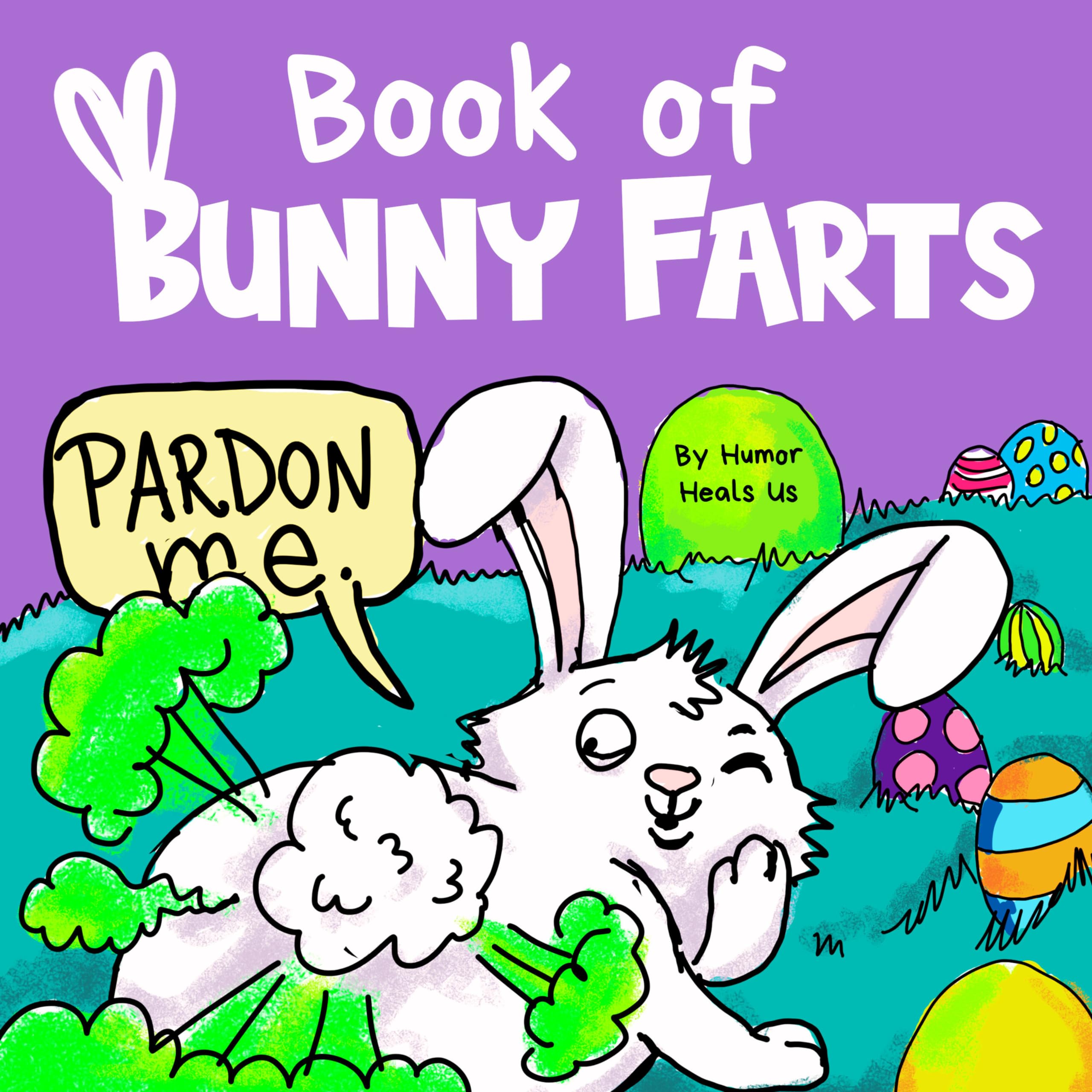 Amazon | Book of Bunny Farts: A Cute and Funny Read Aloud Easter ...