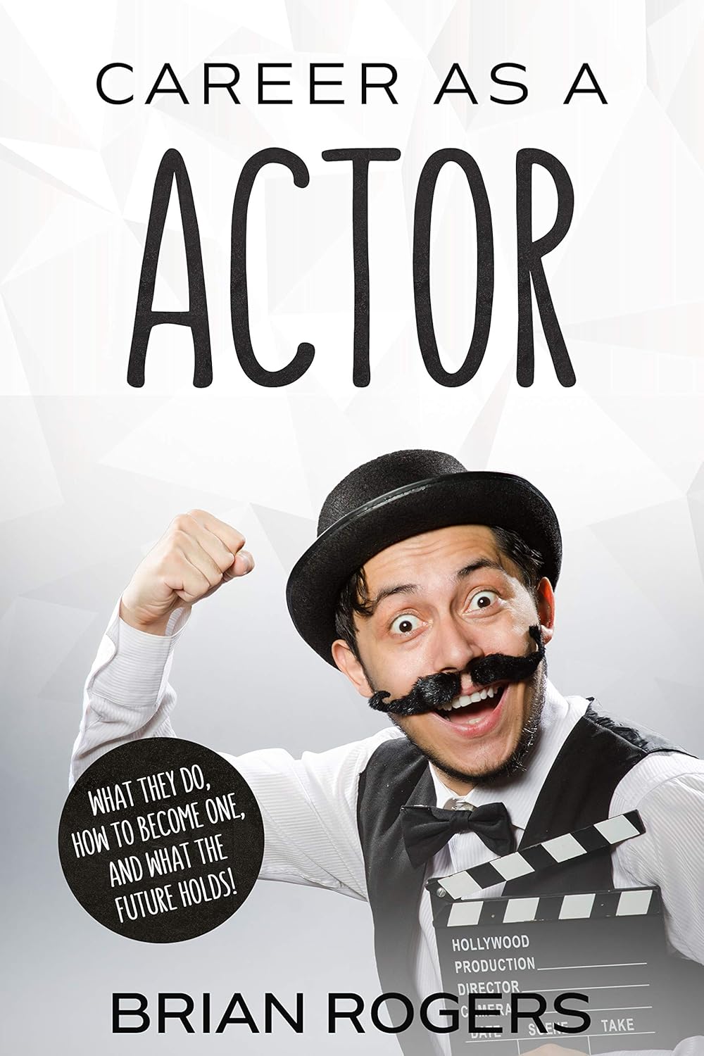 Career As An Actor: What They Do, How to Become One, and What the ...