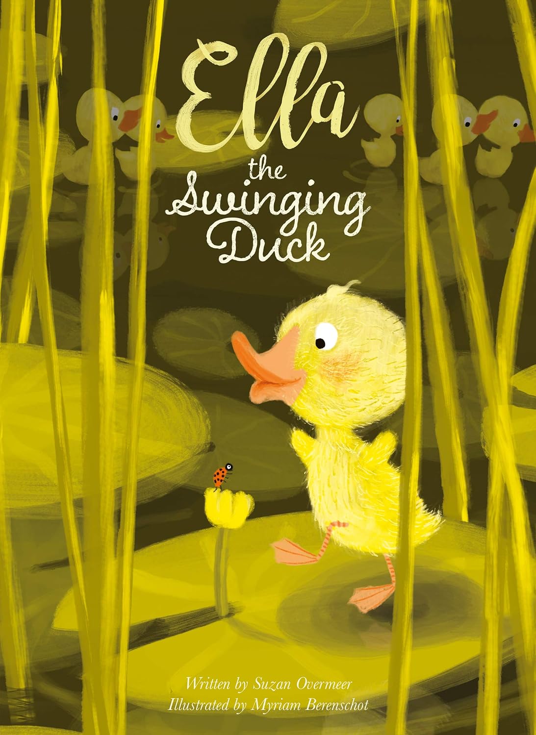 Ella the Swinging Duck: Amazon.co.uk: Overmeer, Suzan, Berenschot ...