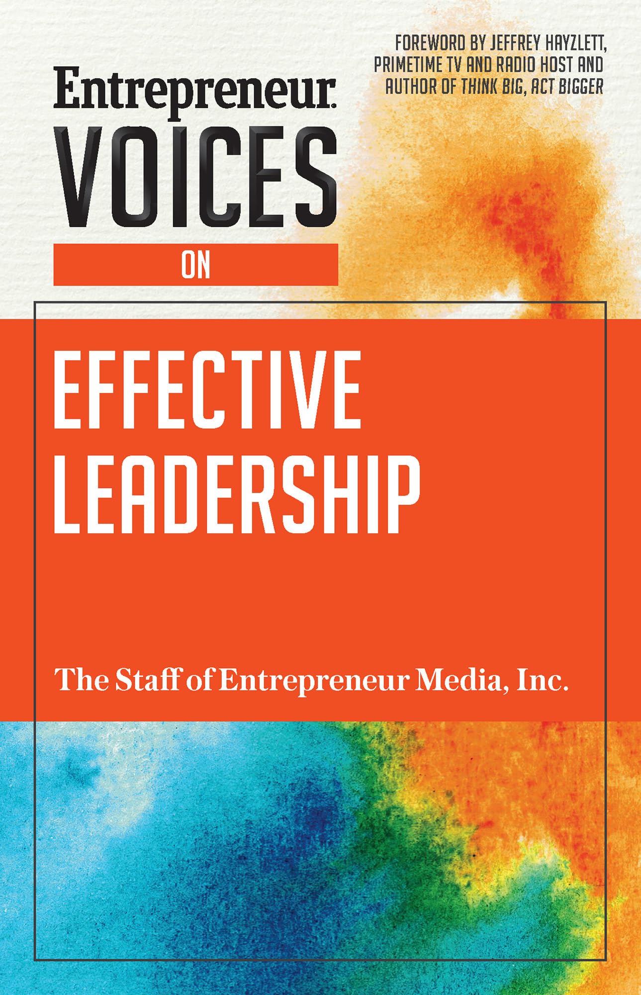 Amazon.com: Entrepreneur Voices on Effective Leadership: 9781599186177 ...