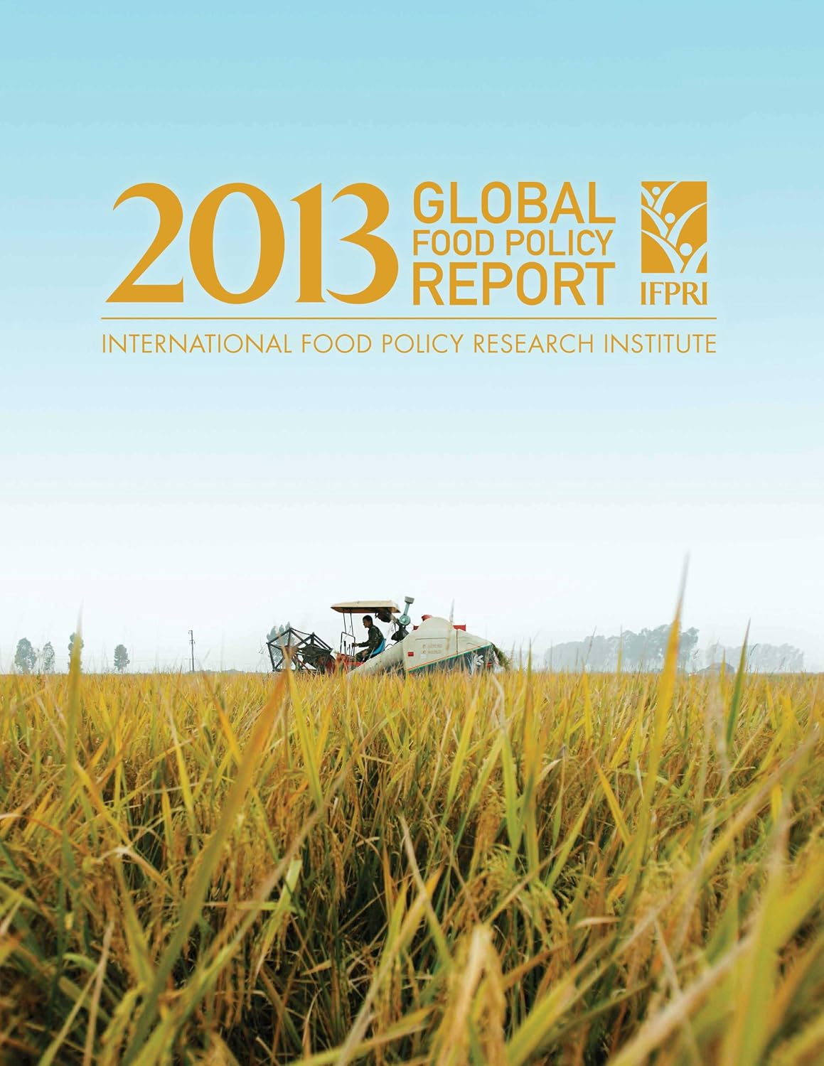 Amazon.com: 2013 Global Food Policy Report eBook : Research Institute ...