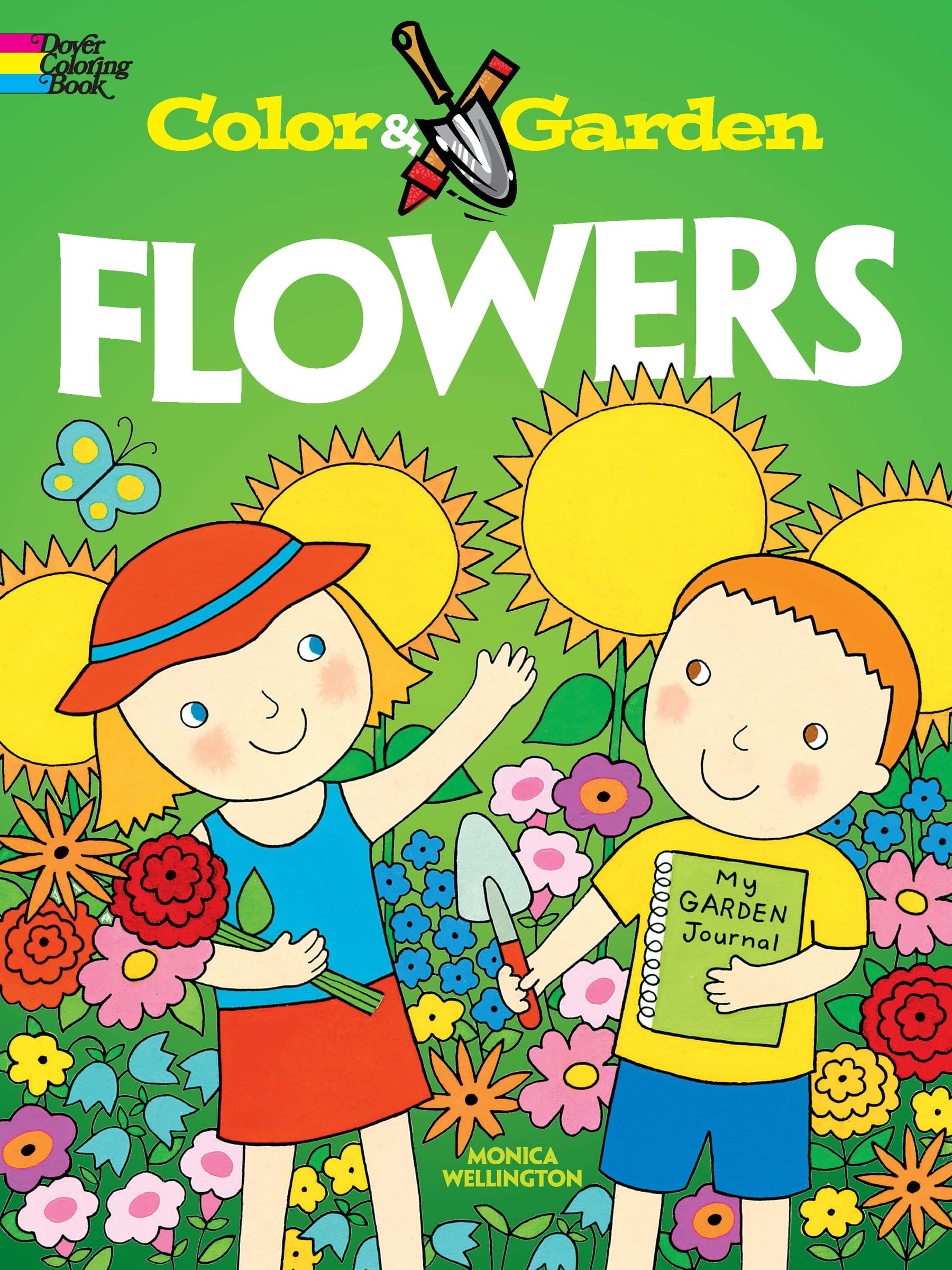Color & Garden FLOWERS (Dover Kids Activity Books): Wellington, Monica ...
