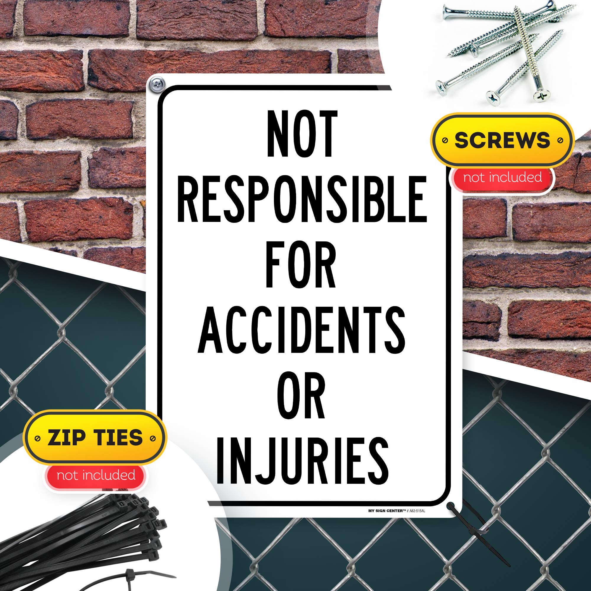 Not Responsible for Accidents or Injuries Sign, Enter at Your Own Risk ...