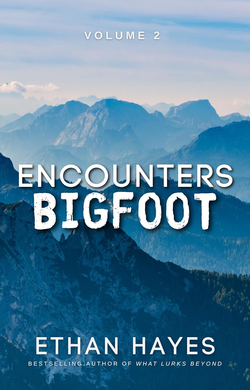 Amazon.com: Encounters Bigfoot: Volume 2 eBook : Hayes, Ethan: Kindle Store