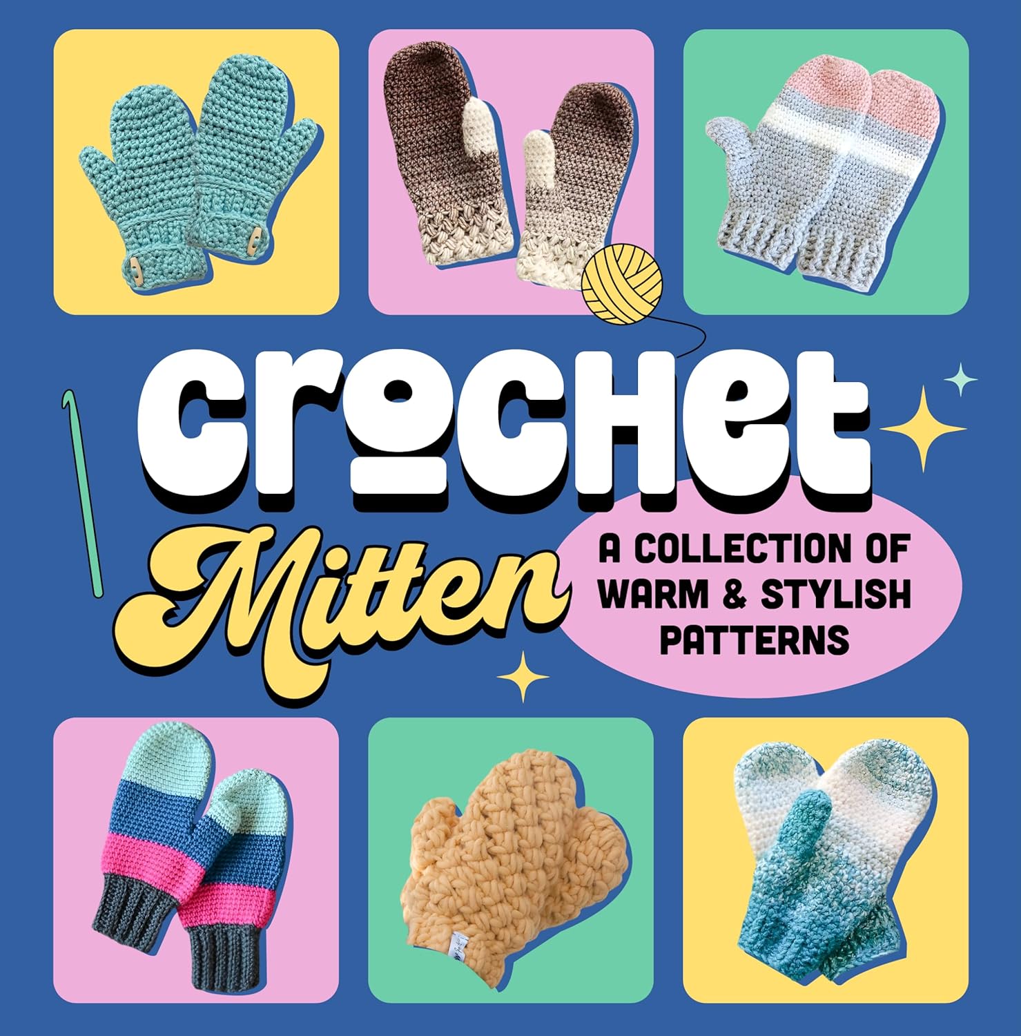Amazon.com: Crochet Mitten: A Collection of Warm and Stylish Patterns ...
